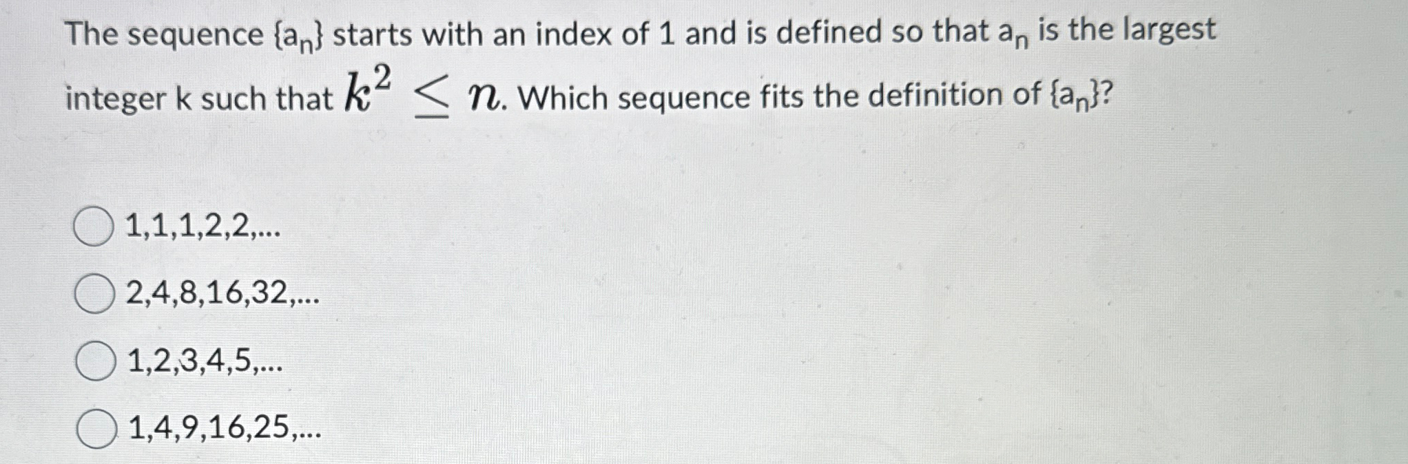 Solved The sequence {an} ﻿starts with an index of 1 ﻿and is | Chegg.com