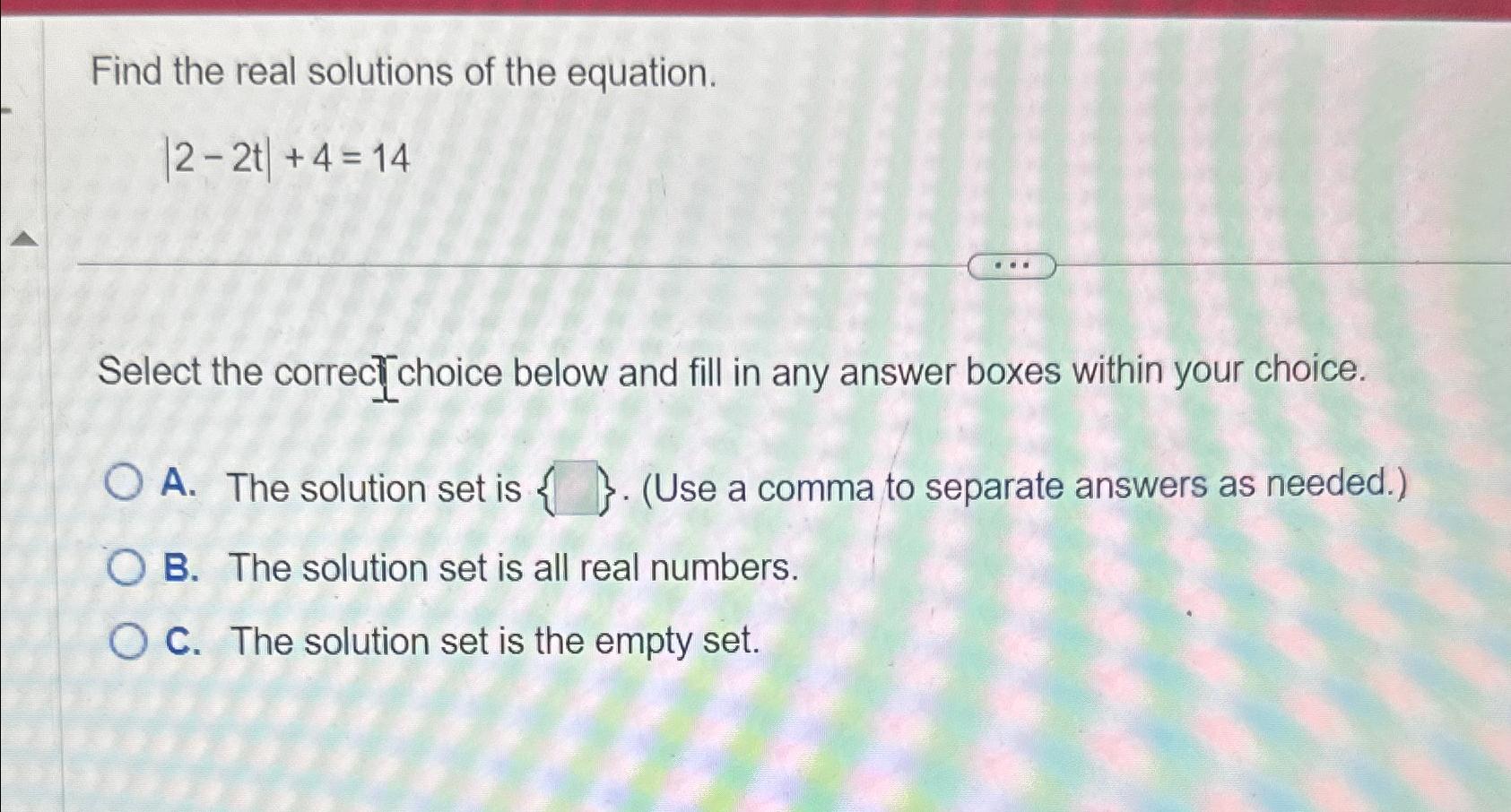 Solved Find the real solutions of the | Chegg.com