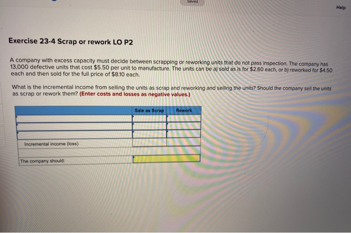 Solved Saved Help Exercise 23-4 Scrap or rework LO P2 A | Chegg.com