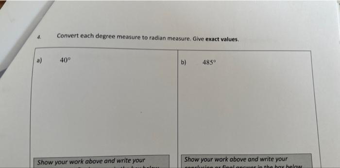 Solved 4. a) Convert each degree measure to radian measure. | Chegg.com