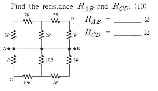 Solved Find the resistance RAB ﻿and RCD. (10)RAB=,ΩRCD,=Ω | Chegg.com
