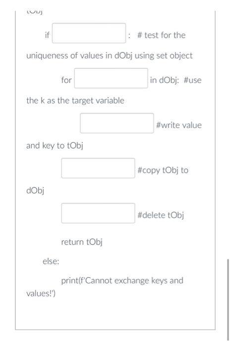 Solved values of a a dictionary object, dObj where keys | Chegg.com