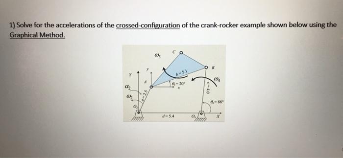 Solved 1) Solve for the accelerations of the | Chegg.com