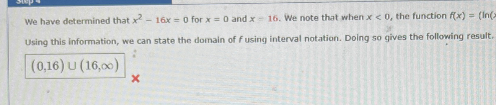 Solved We have determined that x2-16x=0 ﻿for x=0 ﻿and x=16. | Chegg.com