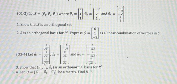 Solved (Q1-2) Let S={v1,v2,v3} where v1=⎣⎡311⎦⎤,v2=⎣⎡−121⎦⎤ | Chegg.com