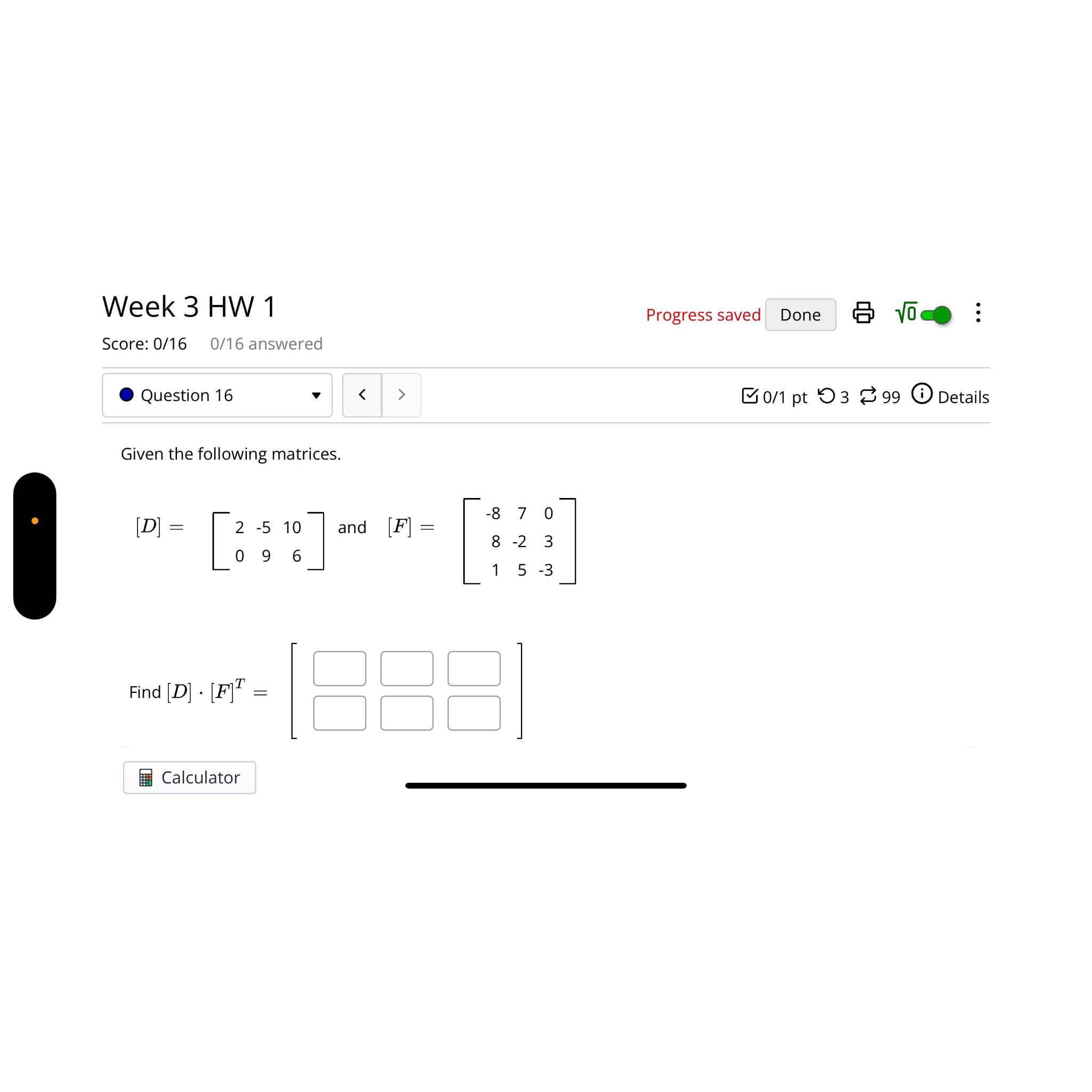 Solved Week 3 ﻿HW 1Progress saved 吕 02subvdotsScore: | Chegg.com