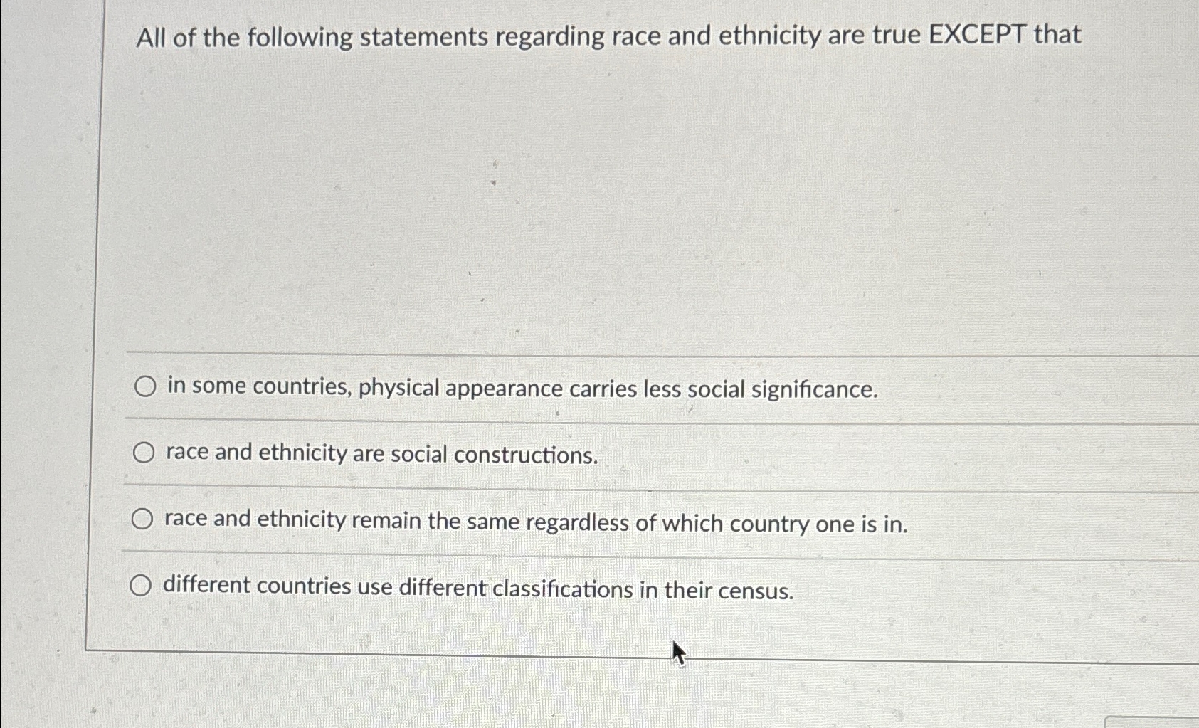 Solved All of the following statements regarding race and | Chegg.com