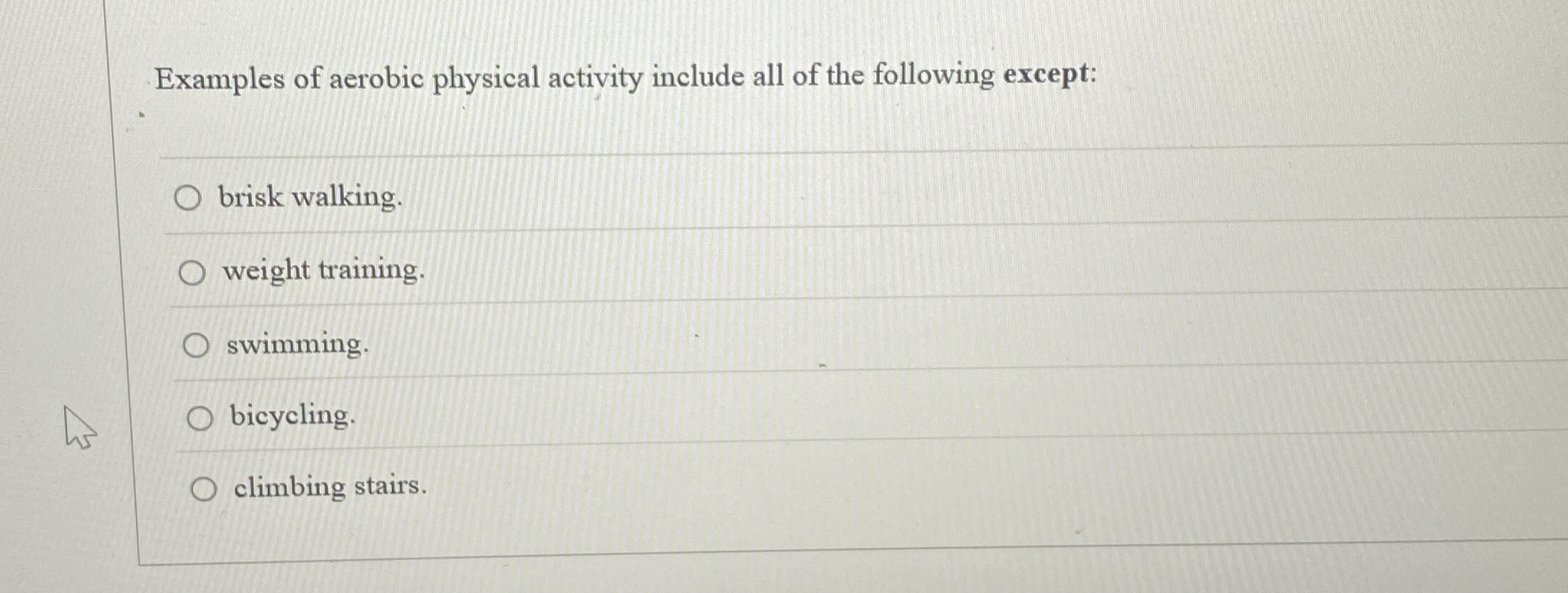 Solved Examples of aerobic physical activity include all of | Chegg.com Solved Examples of aerobic physical activity include all of | Chegg.com