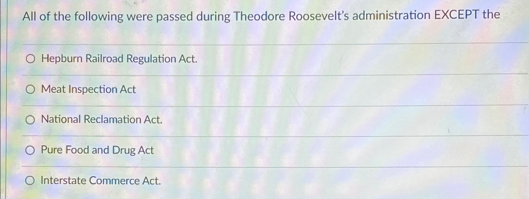 Solved All of the following were passed during Theodore | Chegg.com