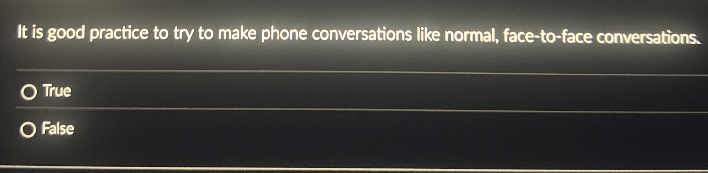 Solved It is good practice to try to make phone | Chegg.com