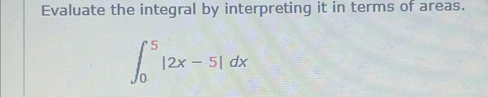 Solved Evaluate the integral by interpreting it in terms of | Chegg.com