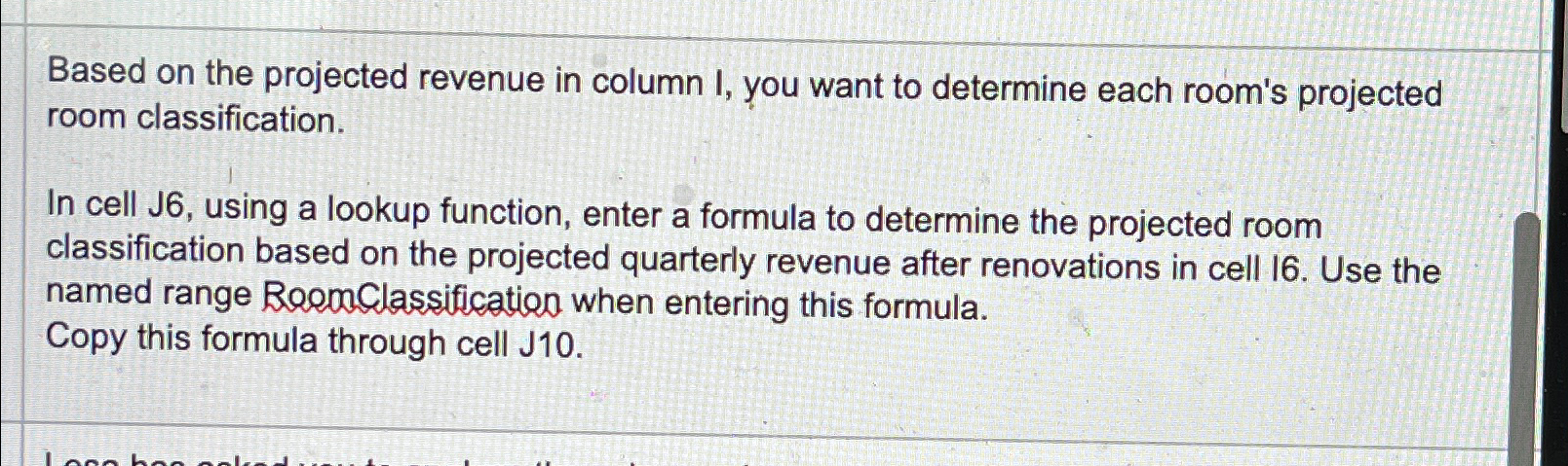 Solved Based on the projected revenue in column I, you want | Chegg.com