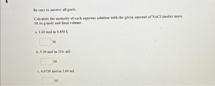 Solved Be sure to answer all parts. Calculate the molarity | Chegg.com