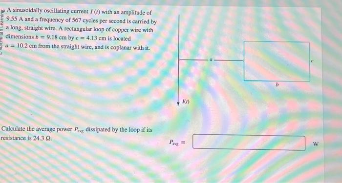 Solved A sinusoidally oscillating current I(t) with an | Chegg.com