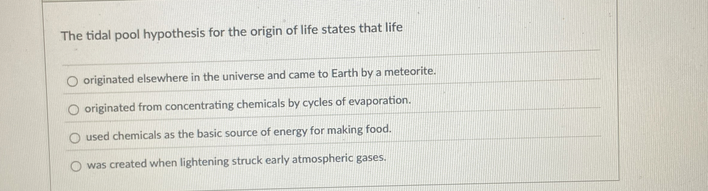 Solved The tidal pool hypothesis for the origin of life | Chegg.com