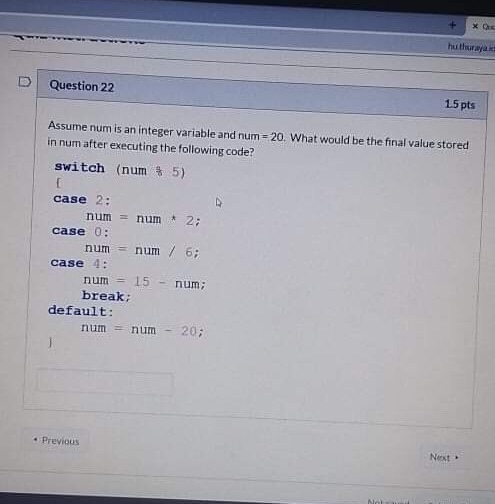 Solved Huthuraya Question 22 15 Pts Assume Num Is An Integer 