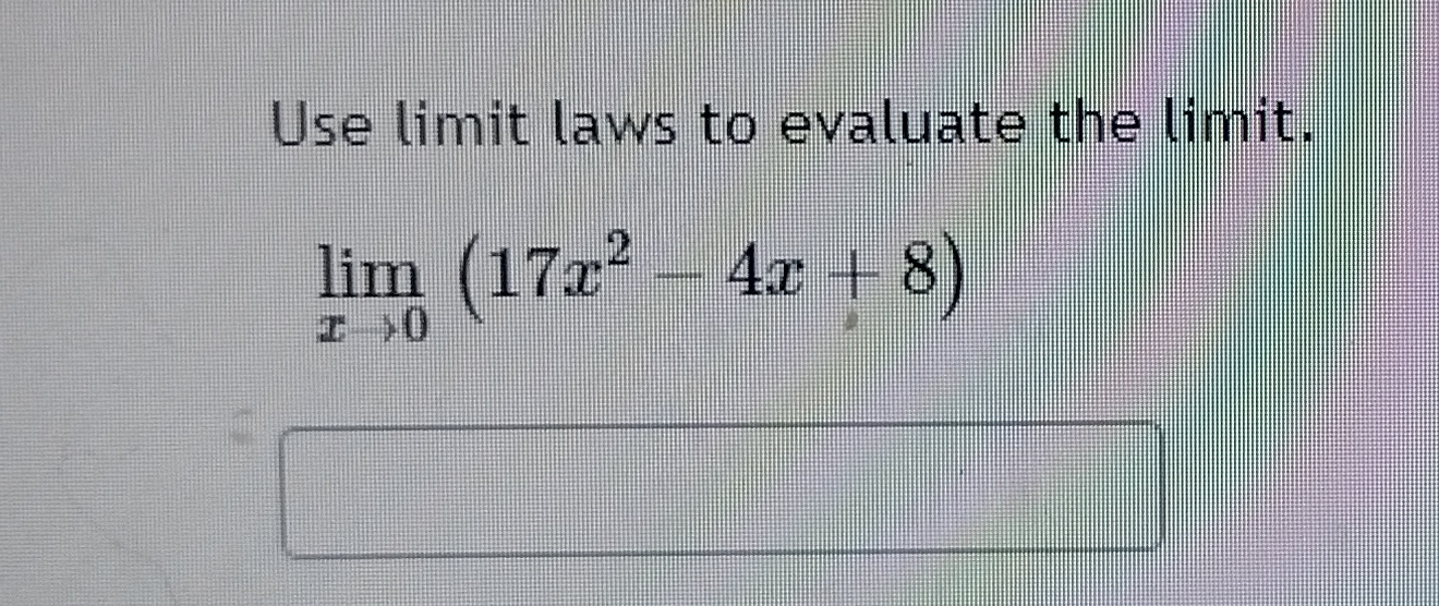 Solved Use limit laws to evaluate the | Chegg.com