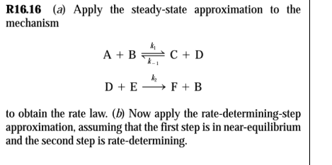 Solved R16.16 (a) ﻿Apply the steady-state approximation to | Chegg.com