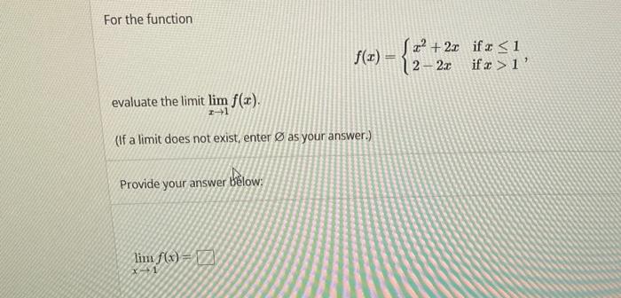 Solved For the function f(x)={x2+2x2−2x if x≤1 if x>1 | Chegg.com