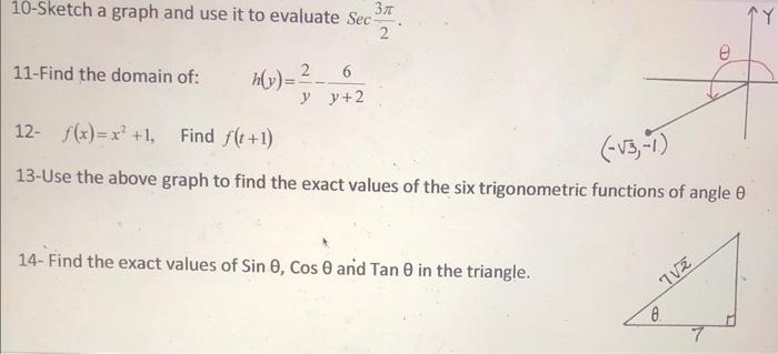 Solved 10-Sketch a graph and use it to evaluate Sec23π. | Chegg.com