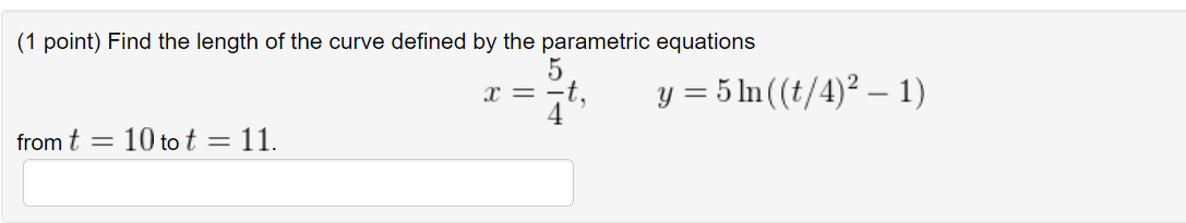 Solved (1 ﻿point) ﻿Find the length of the curve defined by | Chegg.com