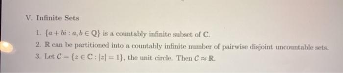 Solved V. Infinite Sets 1. {a+bi: ab € Q} is a countably | Chegg.com