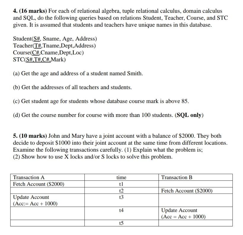 Solved 4. (16 marks) For each of relational algebra, tuple | Chegg.com Solved 4. (16 marks) For each of relational algebra, tuple | Chegg.com