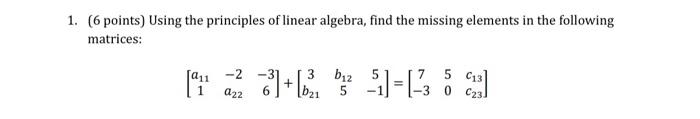 Solved (6 points) Using the principles of linear algebra, | Chegg.com
