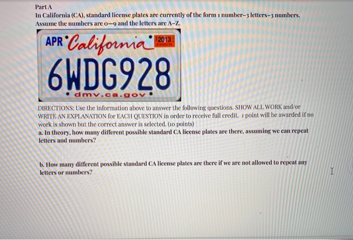 Solved Part A In California (CA), standard license plates | Chegg.com