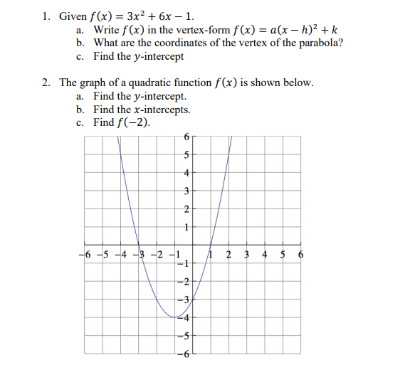 Solved Given f(x)=3x2+6x-1.a. ﻿Write f(x) ﻿in the | Chegg.com