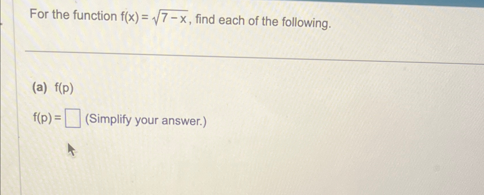Solved For the function f(x)=7-x2, ﻿find each of the | Chegg.com