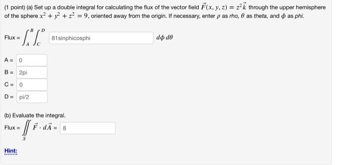Solved (1 point) (a) Set up a double integral for | Chegg.com