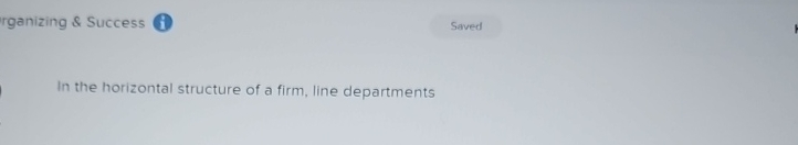 Solved In the horizontal structure of a firm, line | Chegg.com