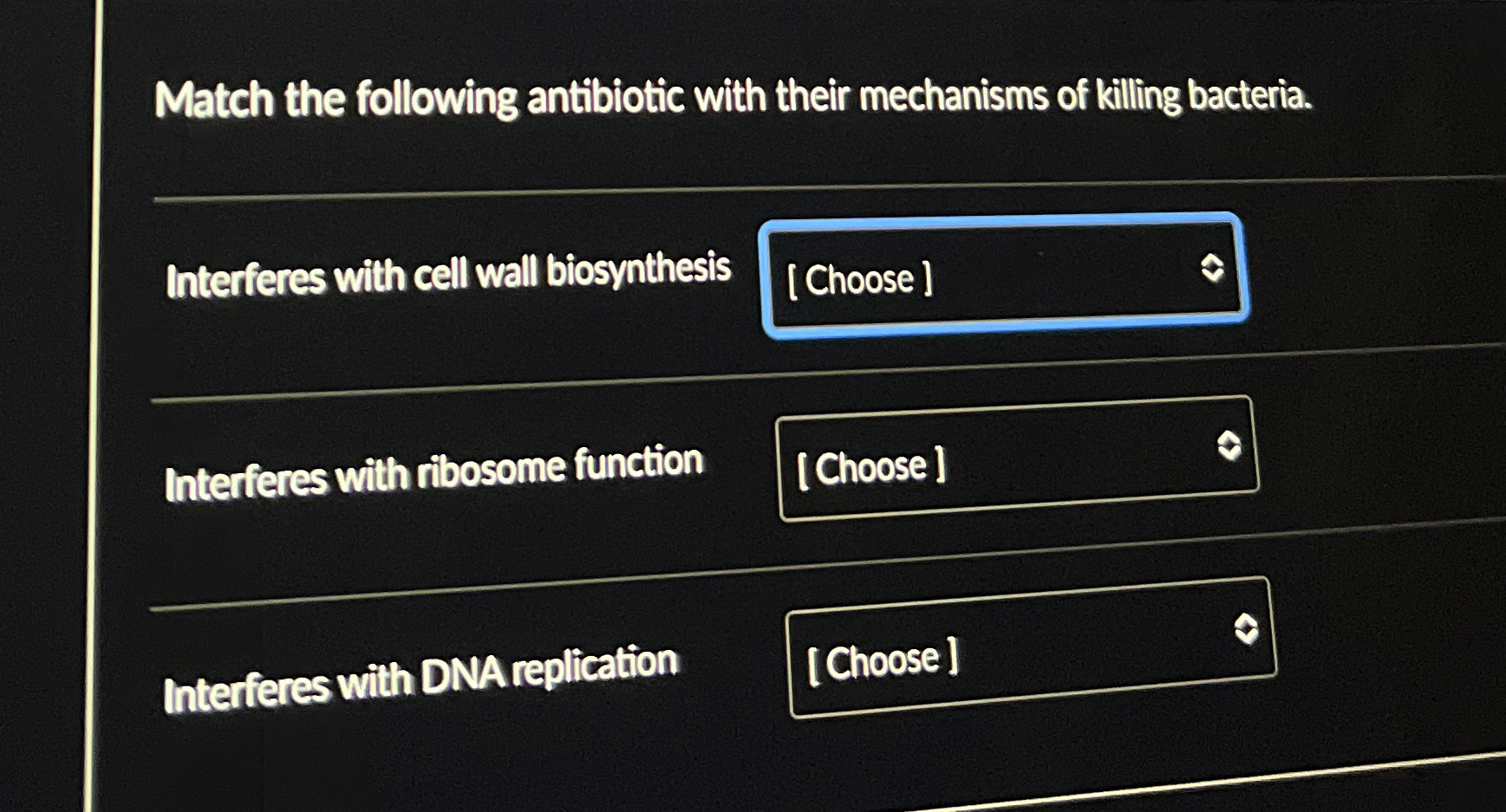 Solved Match the following antibiotic with their mechanisms | Chegg.com