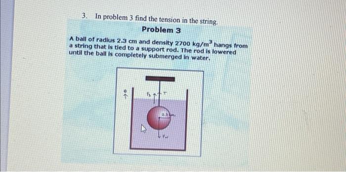 Solved 3. In problem 3 find the tension in the string. | Chegg.com