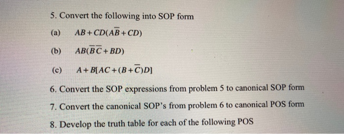 Solved 5. Convert the following into SOP form (a) | Chegg.com
