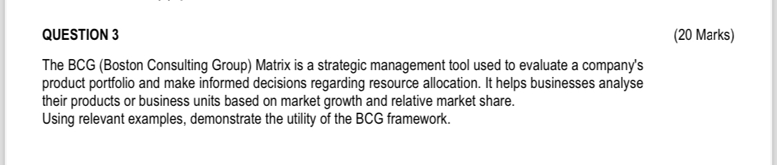 Solved QUESTION 3(20 ﻿Marks)The BCG (Boston Consulting | Chegg.com