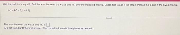 Solved Use the definite integral to find the area between | Chegg.com