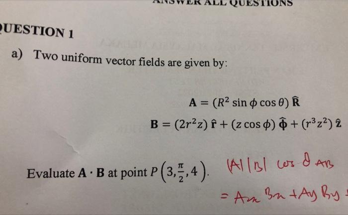 Solved a) Two uniform vector fields are given by: | Chegg.com