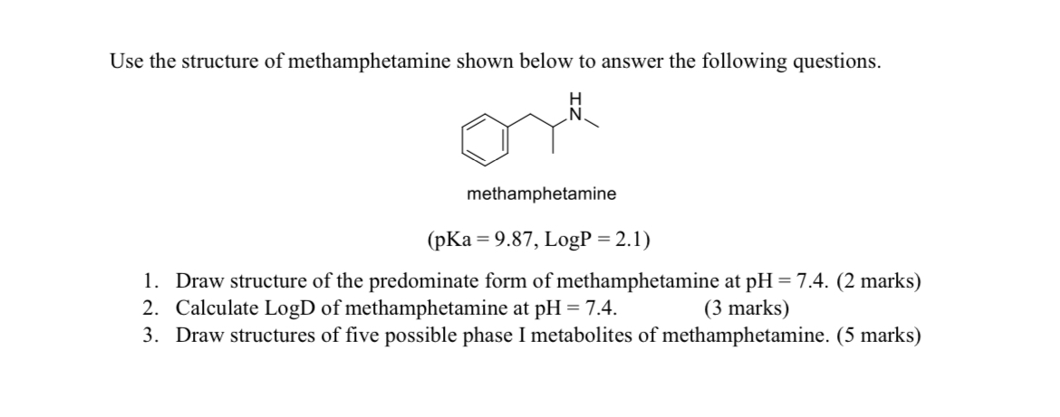 Solved Use the structure of methamphetamine shown below to | Chegg.com