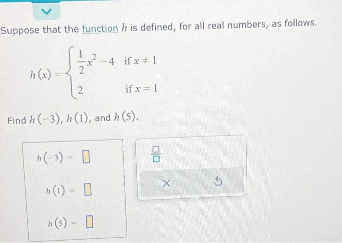 Solved Suppose that the function h is defined, for all real | Chegg.com