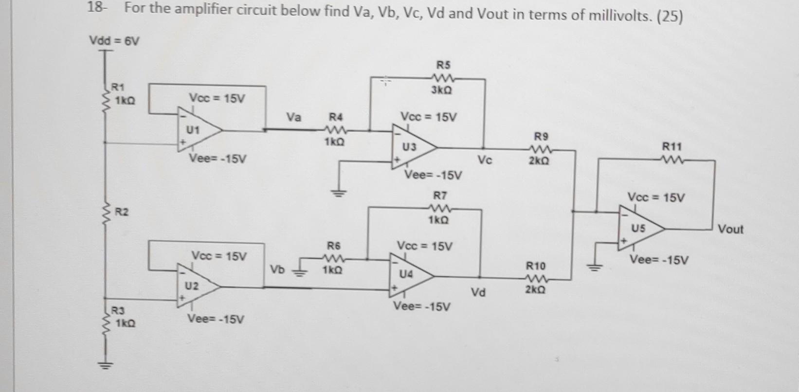 Solved 18- For the amplifier circuit below find Va,Vb,Vc,Vd | Chegg.com