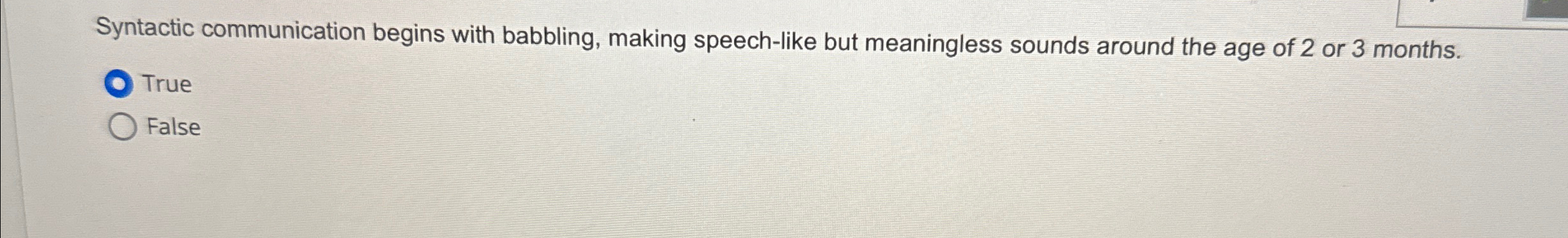Solved Syntactic communication begins with babbling, making | Chegg.com