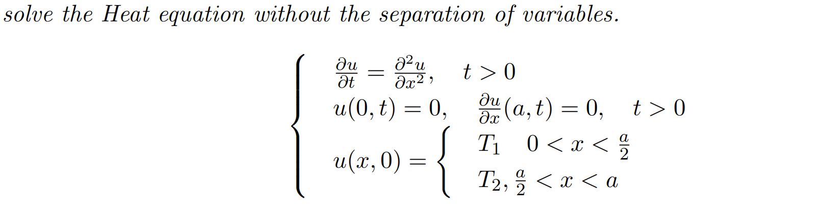 Solved solve the Heat equation without the separation of | Chegg.com
