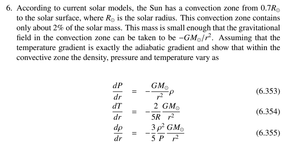 Solved 6. According to current solar models, the Sun has a | Chegg.com