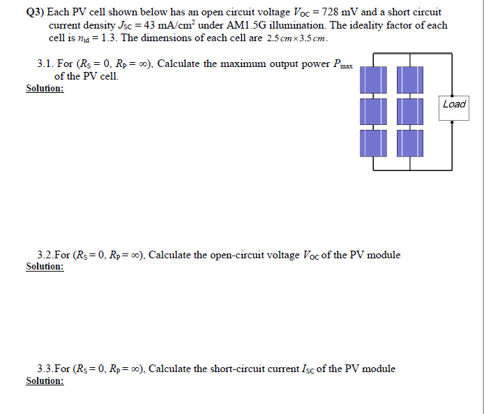 Solved Q3) ﻿Each PV cell shown below has an open circuit | Chegg.com