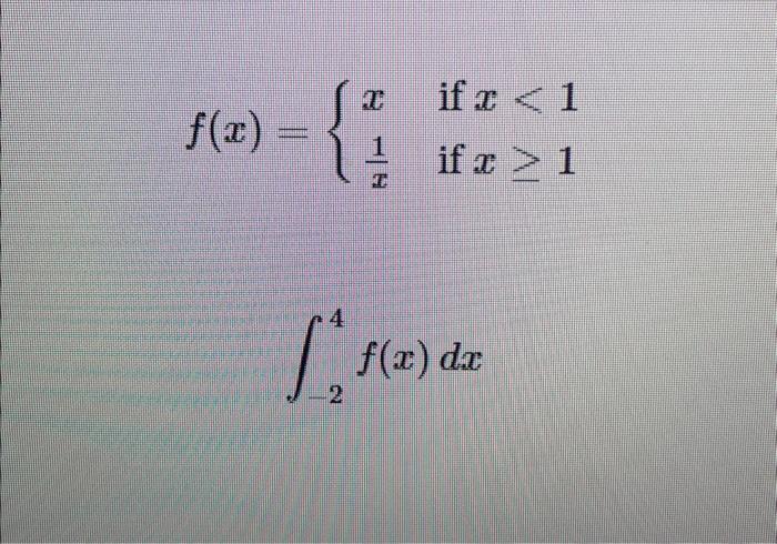 Solved \\( f(x)=\\left\\{\\begin{array}{ll}x & \\text { if } | Chegg.com