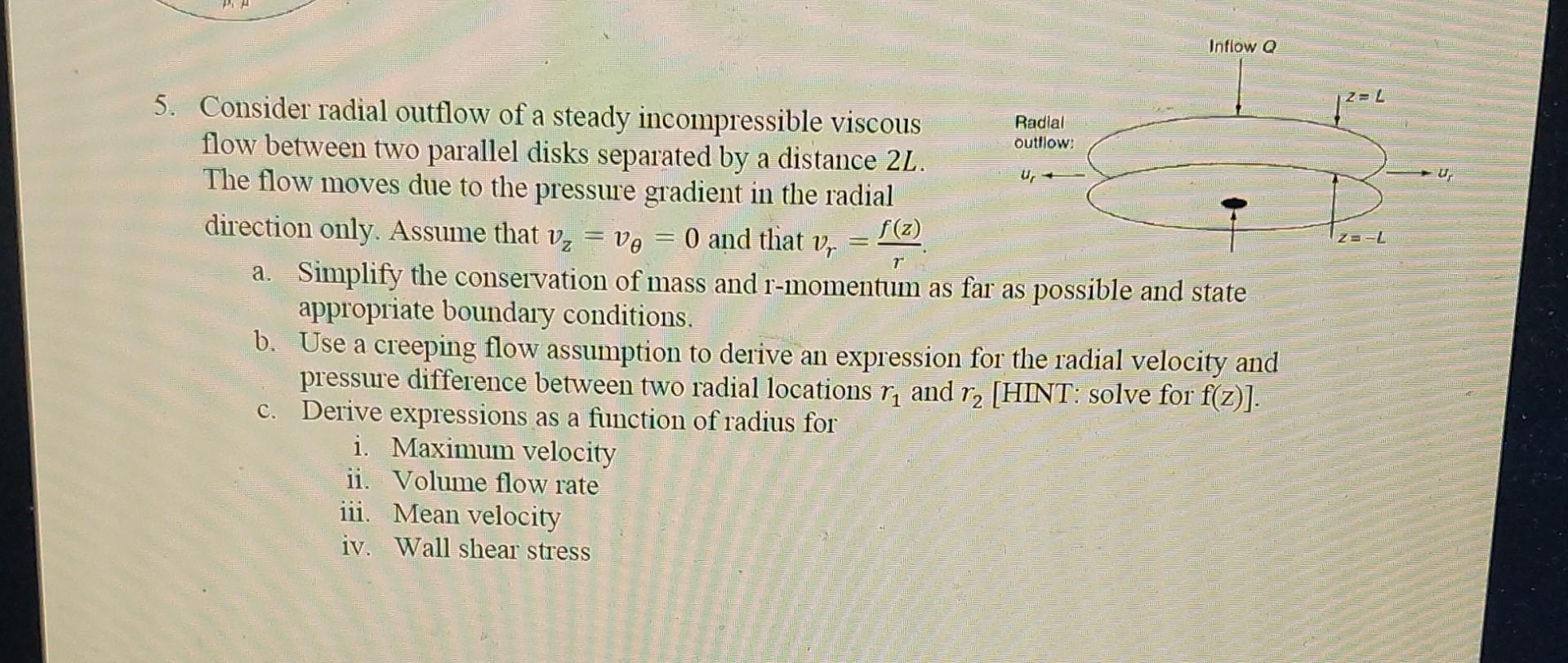 Solved 5. Consider radial outflow of a steady incompressible | Chegg.com