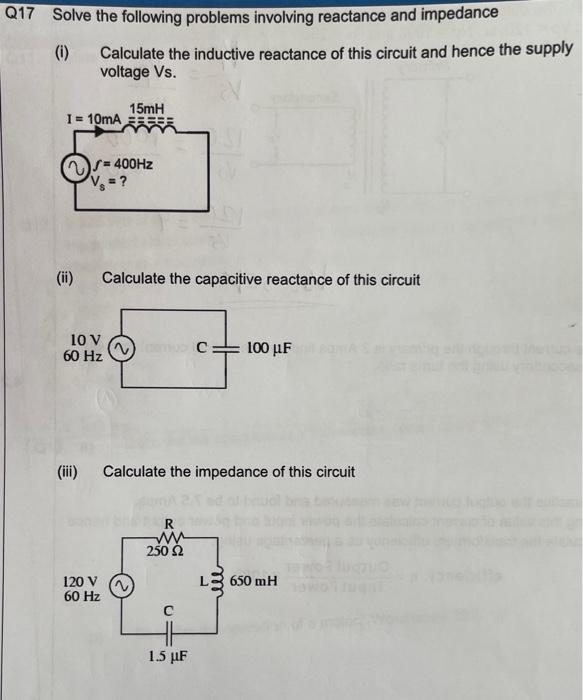 Solved 17 Solve The Following Problems Involving Reactance