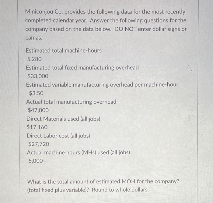 Solved Miniconjou Co. provides the following data for the | Chegg.com
